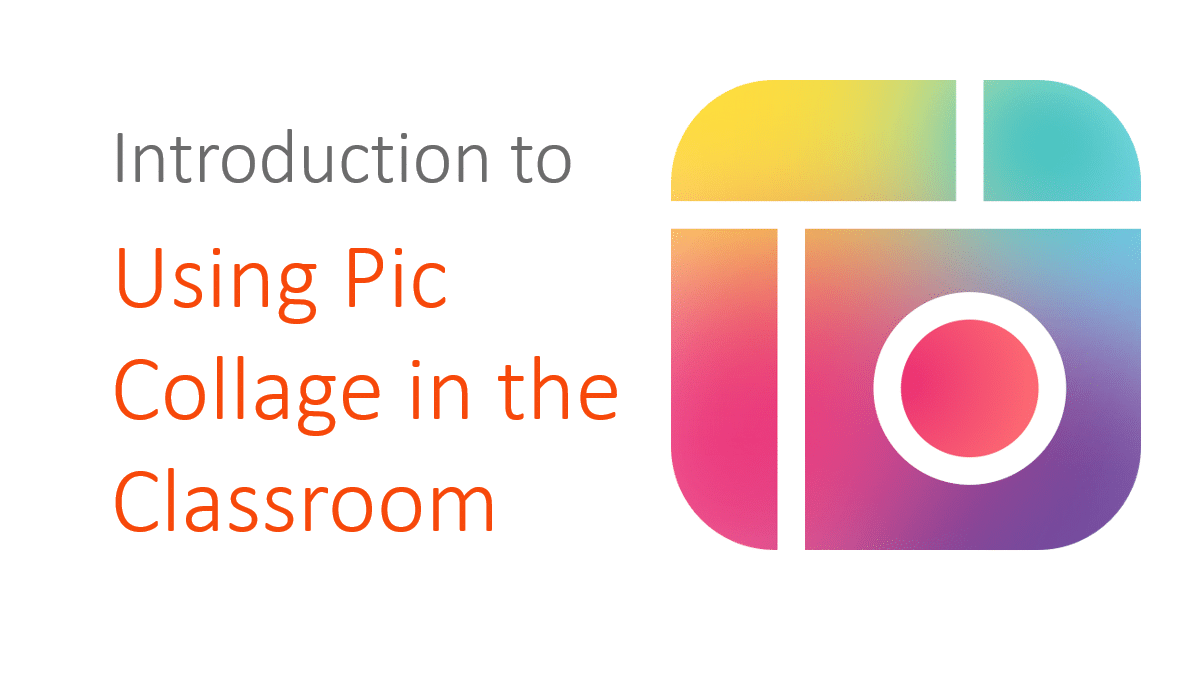 Using Pic Collage in the Classroom – Primary Goal On-Demand Platform