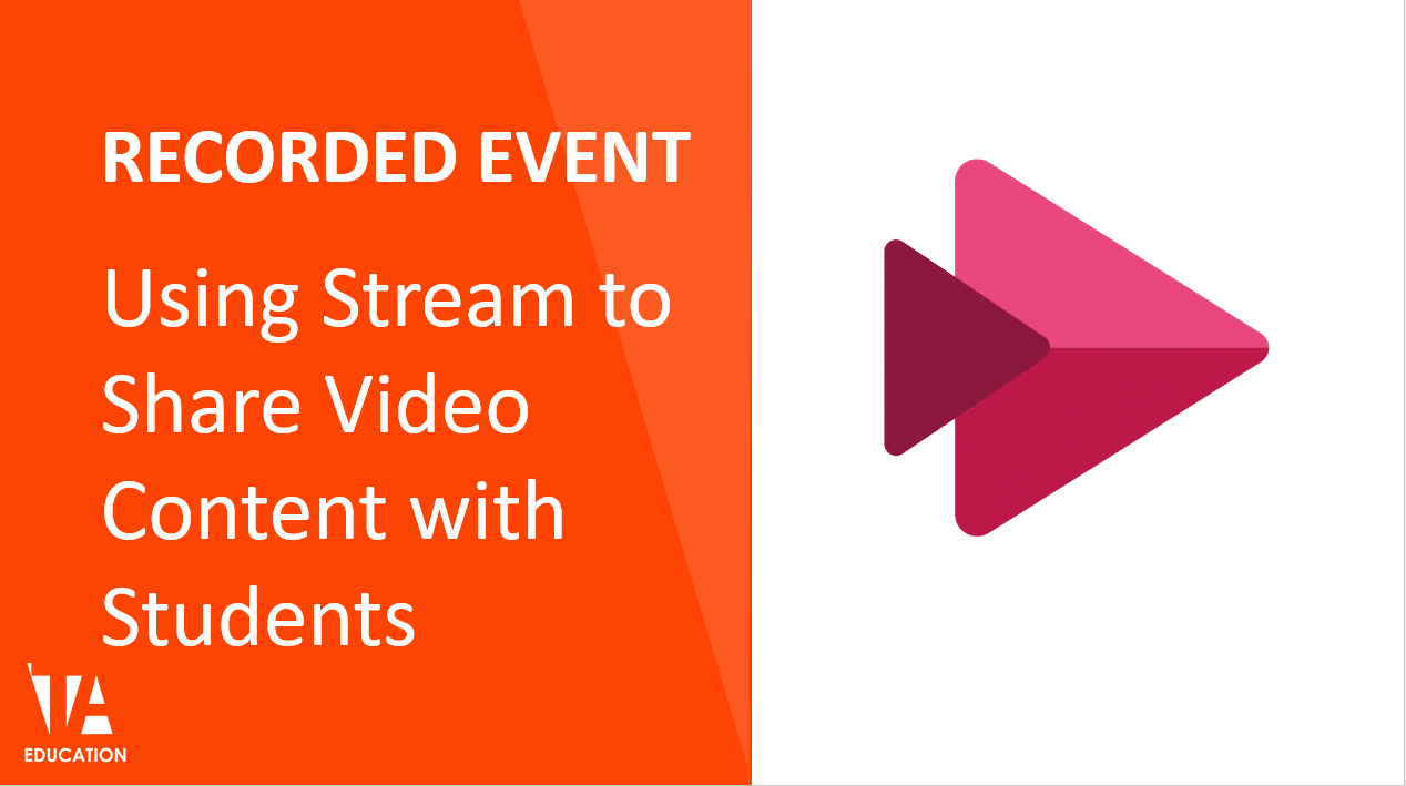 Using Stream to Share Video Content with Students – Primary Goal On-Demand Platform