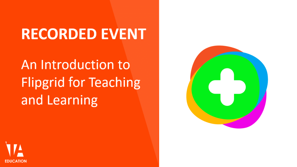 An Introduction to Flipgrid for Teaching and Learning – Primary Goal On-Demand Platform