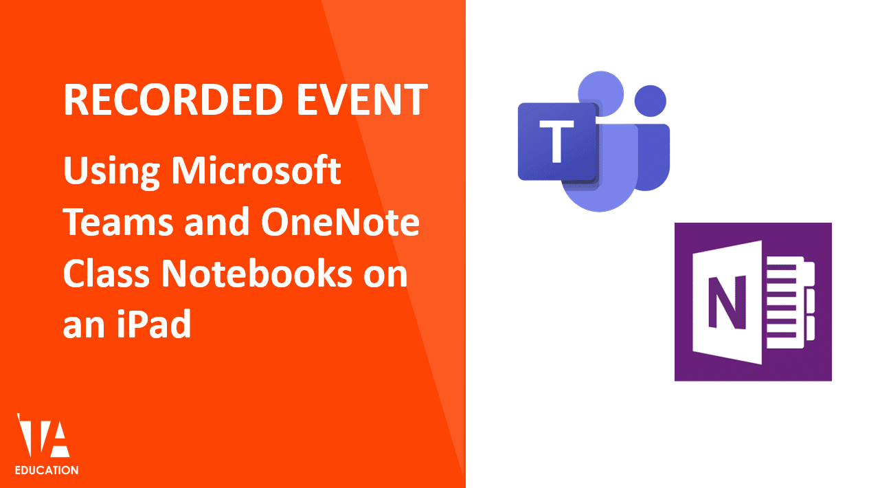 Using Microsoft Teams and OneNote Class Notebooks on an iPad – Primary ...