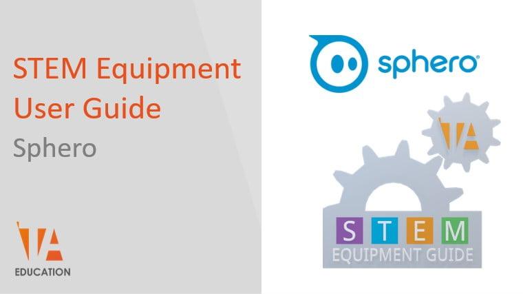 Sphero – STEM Equipment User Guide – Primary Goal On-Demand Platform